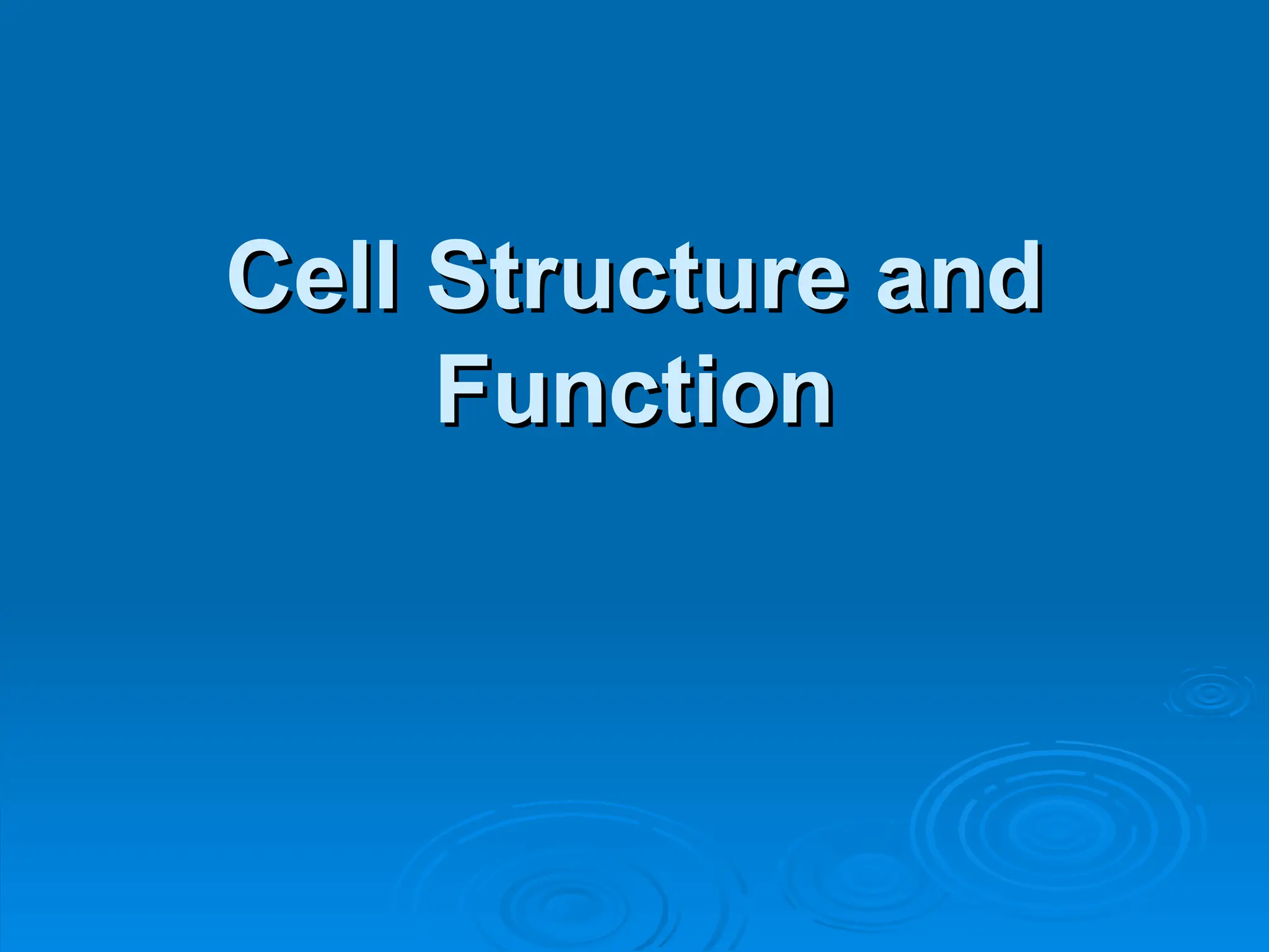 Structure of Cell and its functions in life | PPT