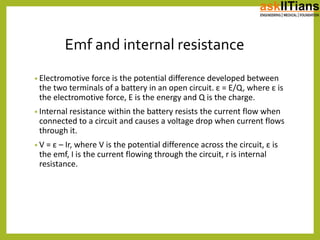 Cells, EMF, Internal Resistance | Physics | PPTX | Chemistry | Science
