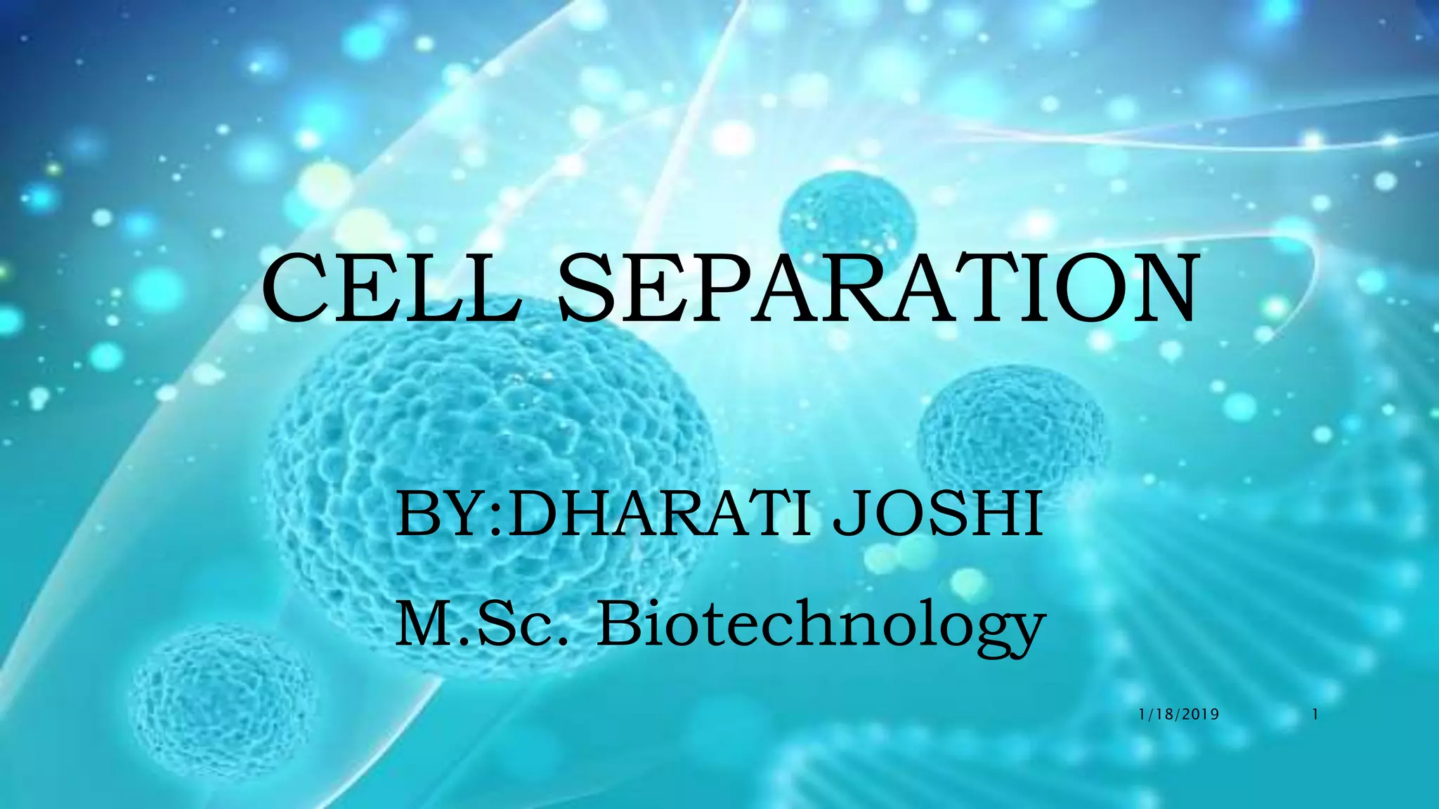 Cell separation | PPTX