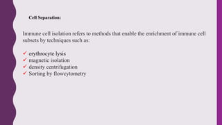 Cell sepration and flowcytometry | PPTX