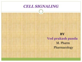 Cell signaling by ved prakash | PPT