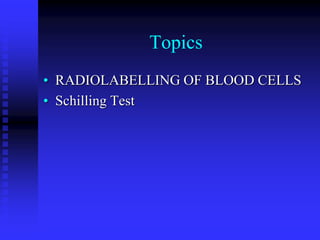 Cells Labelling & Non Imaging Procedures | PPTX