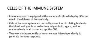 CELLS OF IMMUNE SYSTEM in full details.pptx