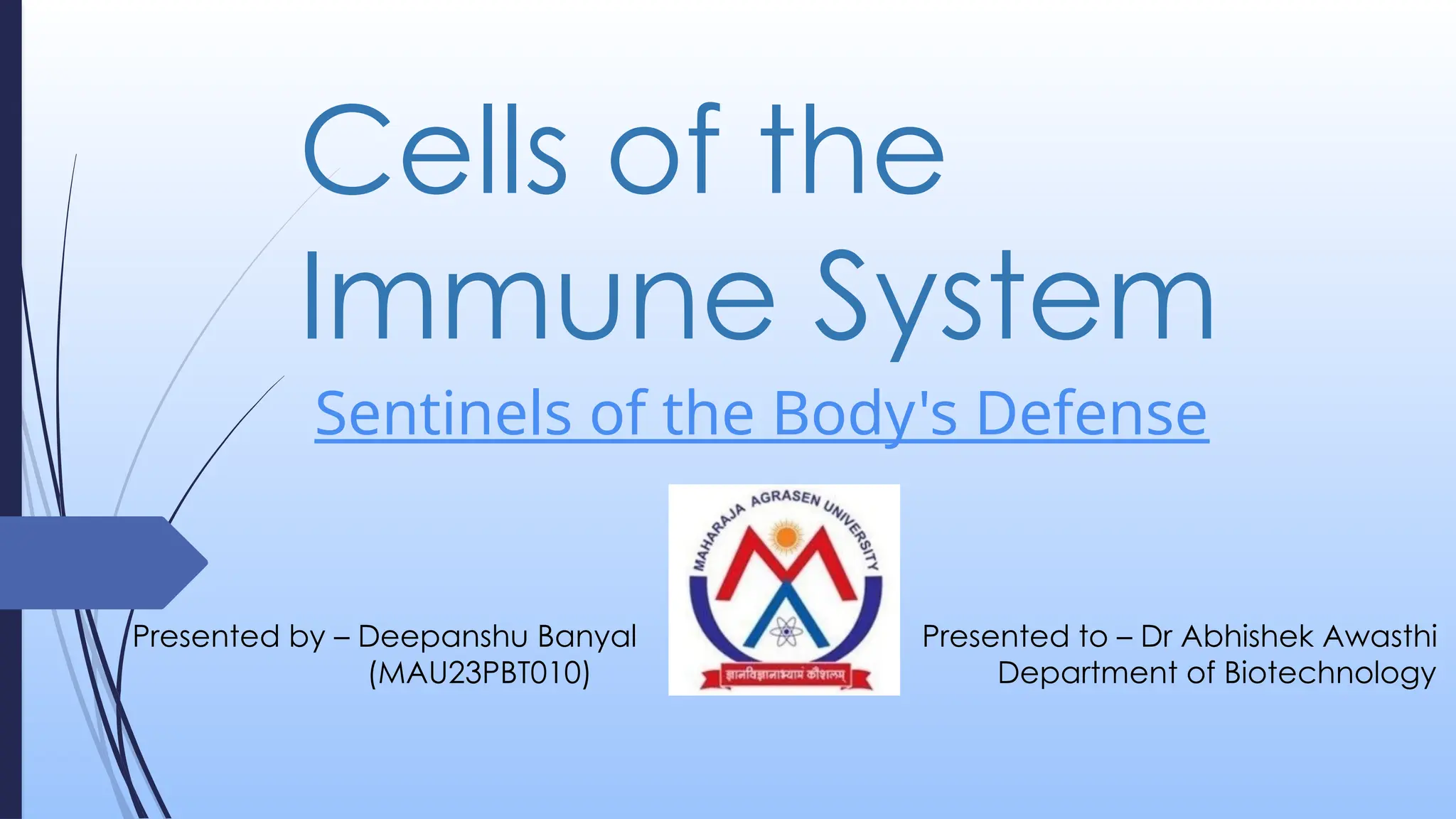 Cells of the Immune System (Sentinels of the Body's Defense) | PPT