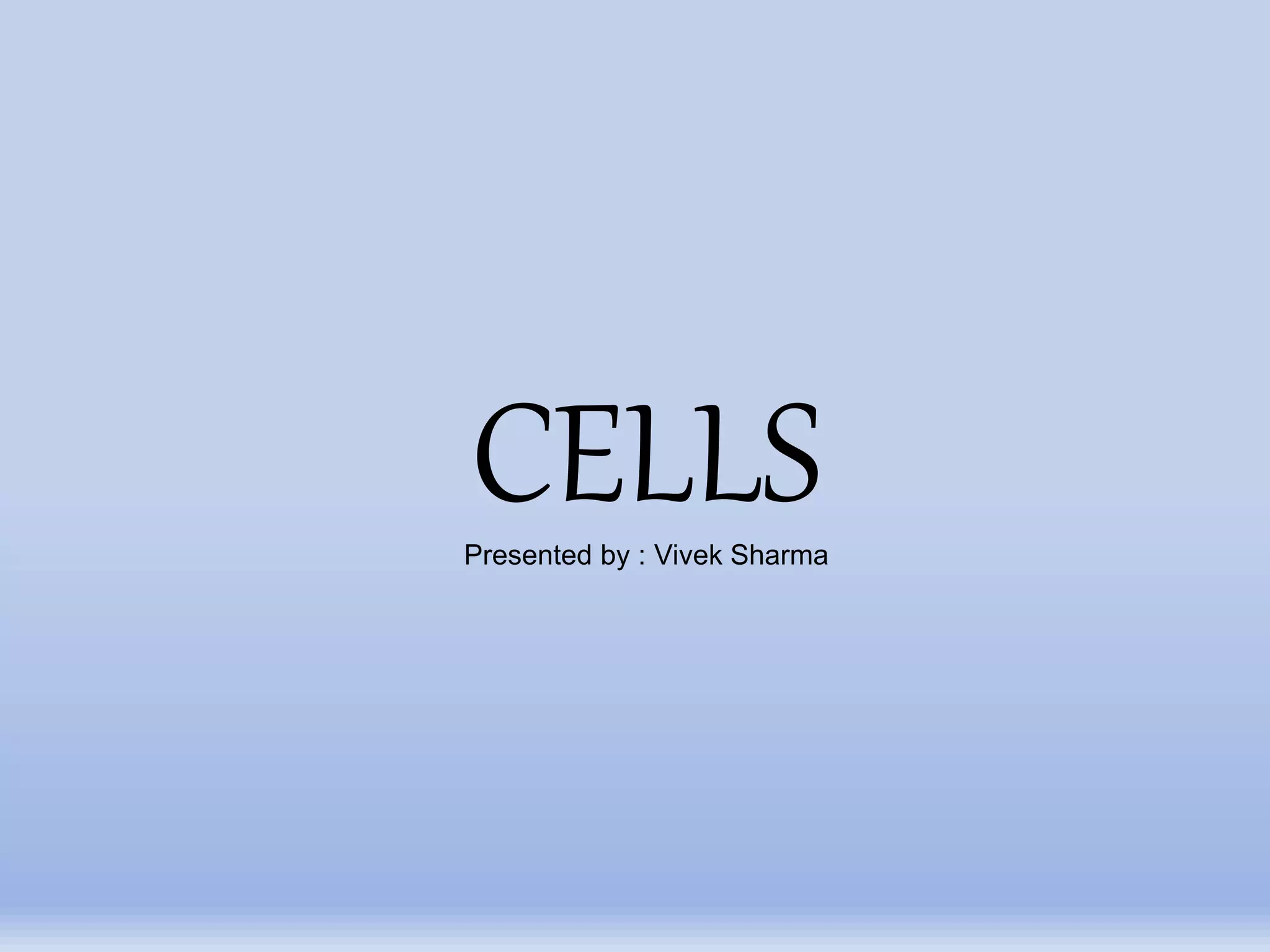 CELLS PPT Class IX.pptx