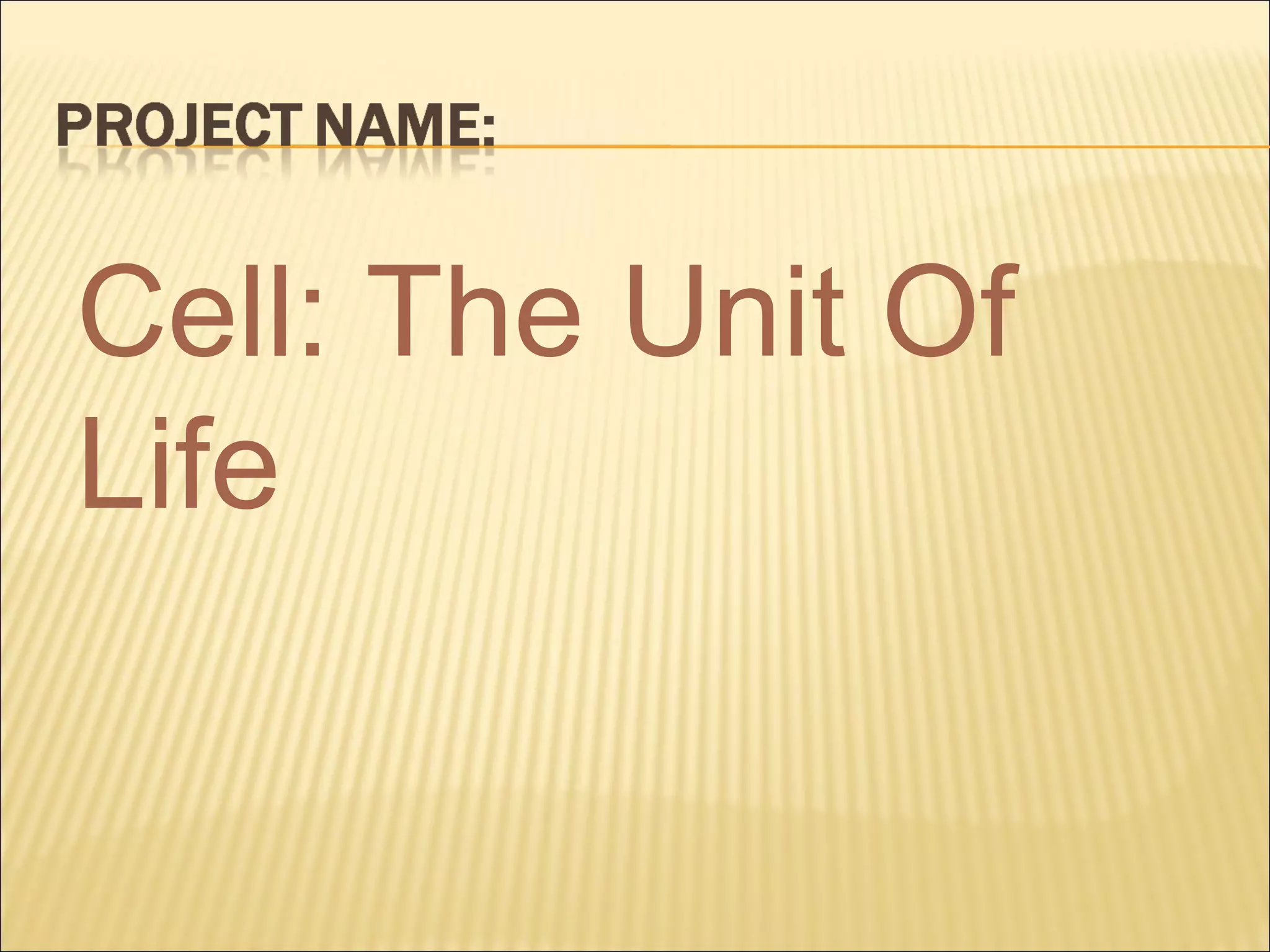 cell the unit of life | PPT