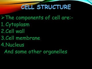 Cell structure and it’s functions | PPTX