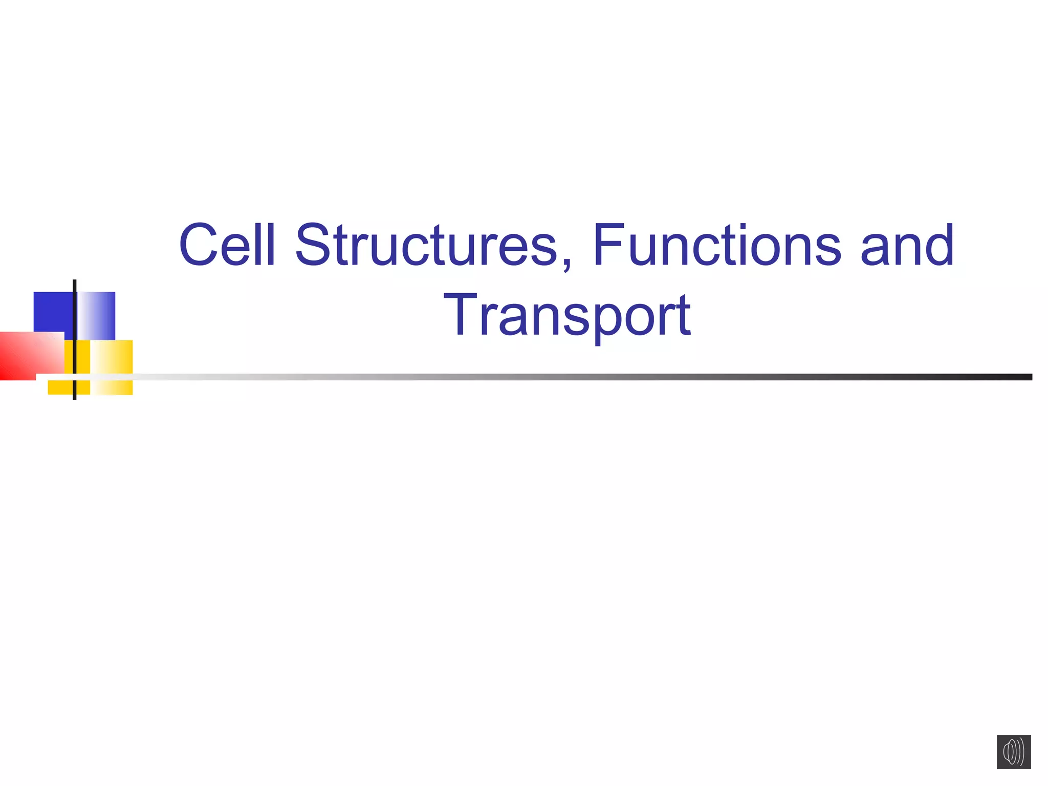 Cell structures and functions | PPT