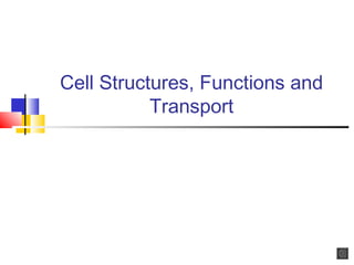 Cell structures and functions | PPT