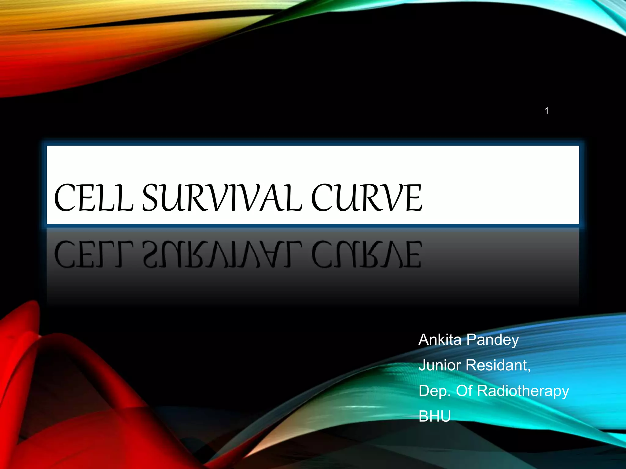 Cell survival curve | PPT