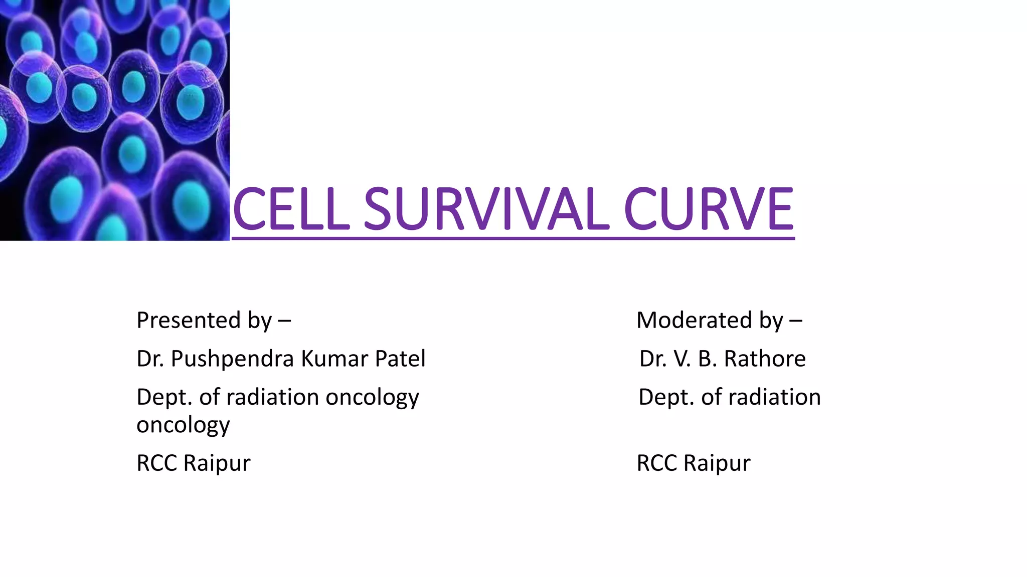 Cell survival curve | PPTX