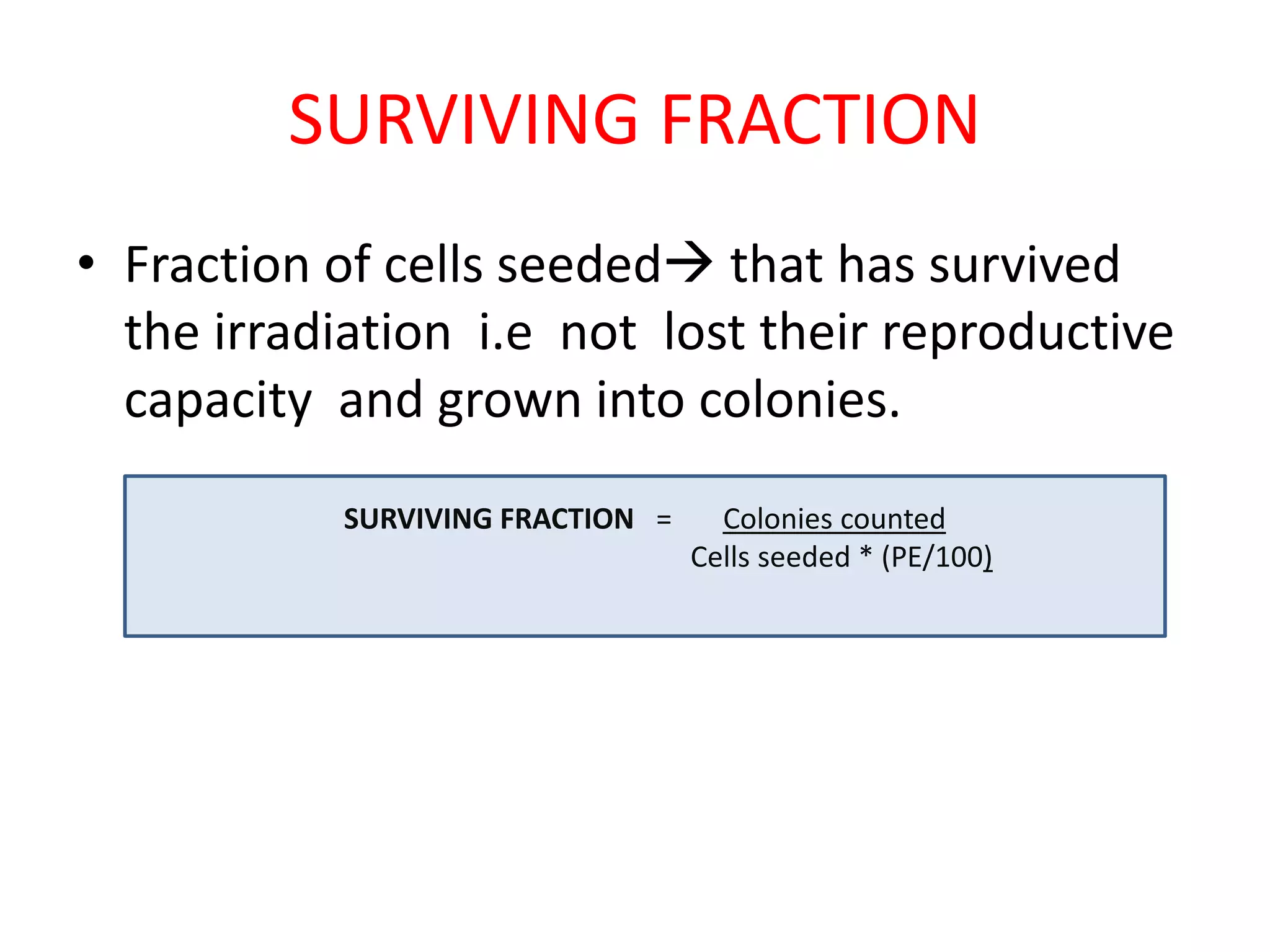 Cell survival curves- Radiobiology | PPTX