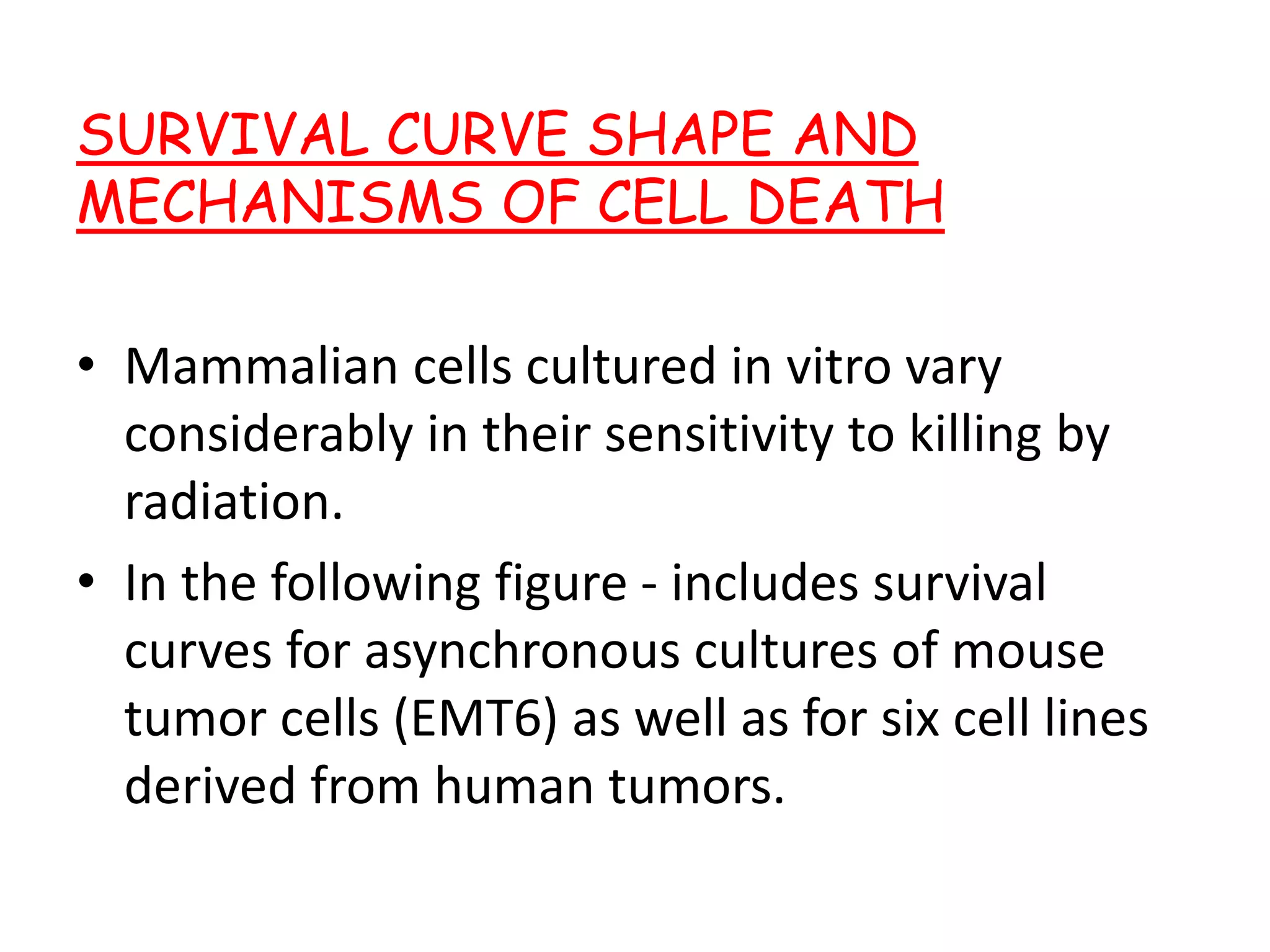 Cell survival curves- Radiobiology | PPTX
