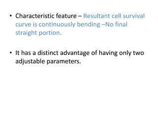 Cell survival curves- Radiobiology | PPTX