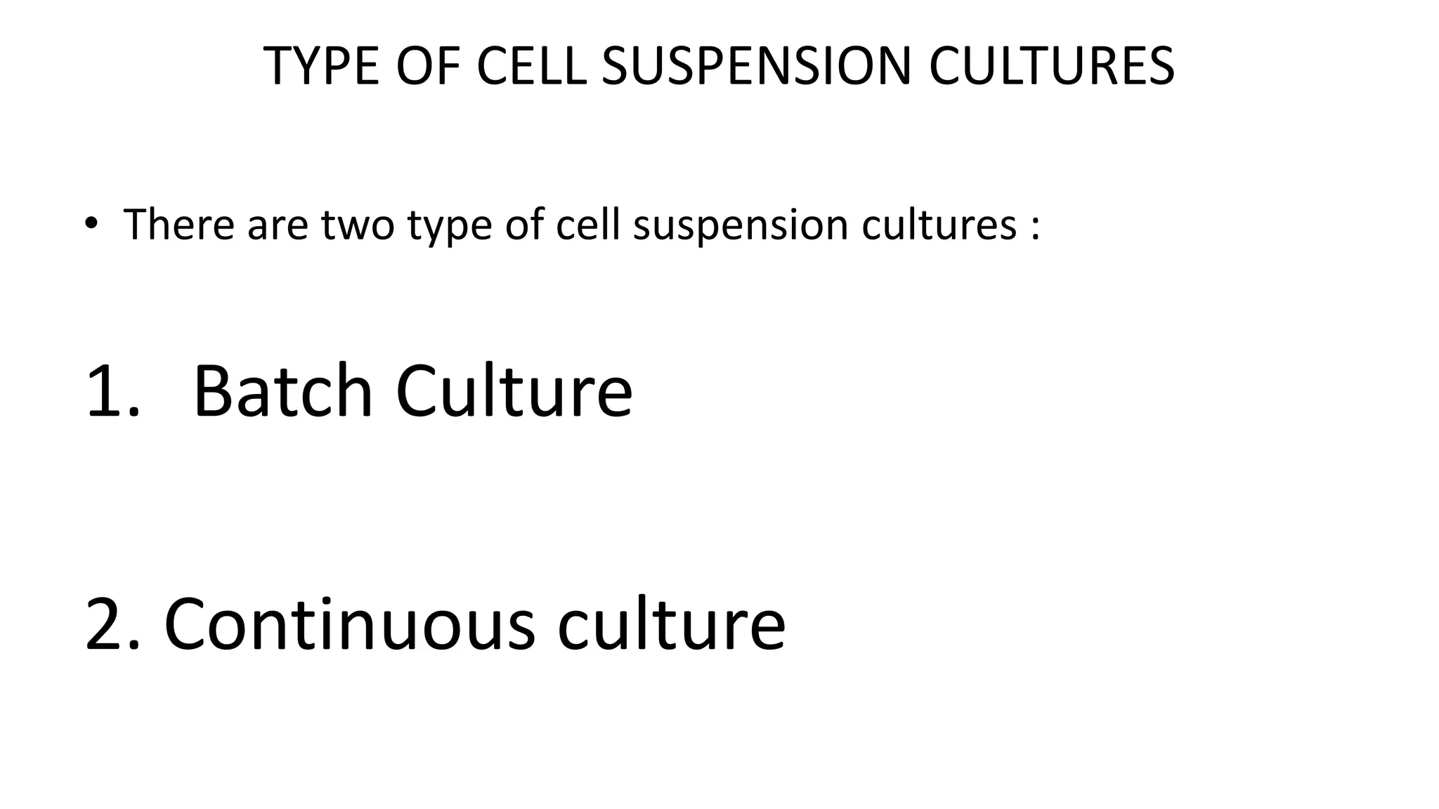 Cell suspension culture | PPTX