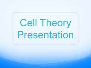 Cell Theory | PPTX