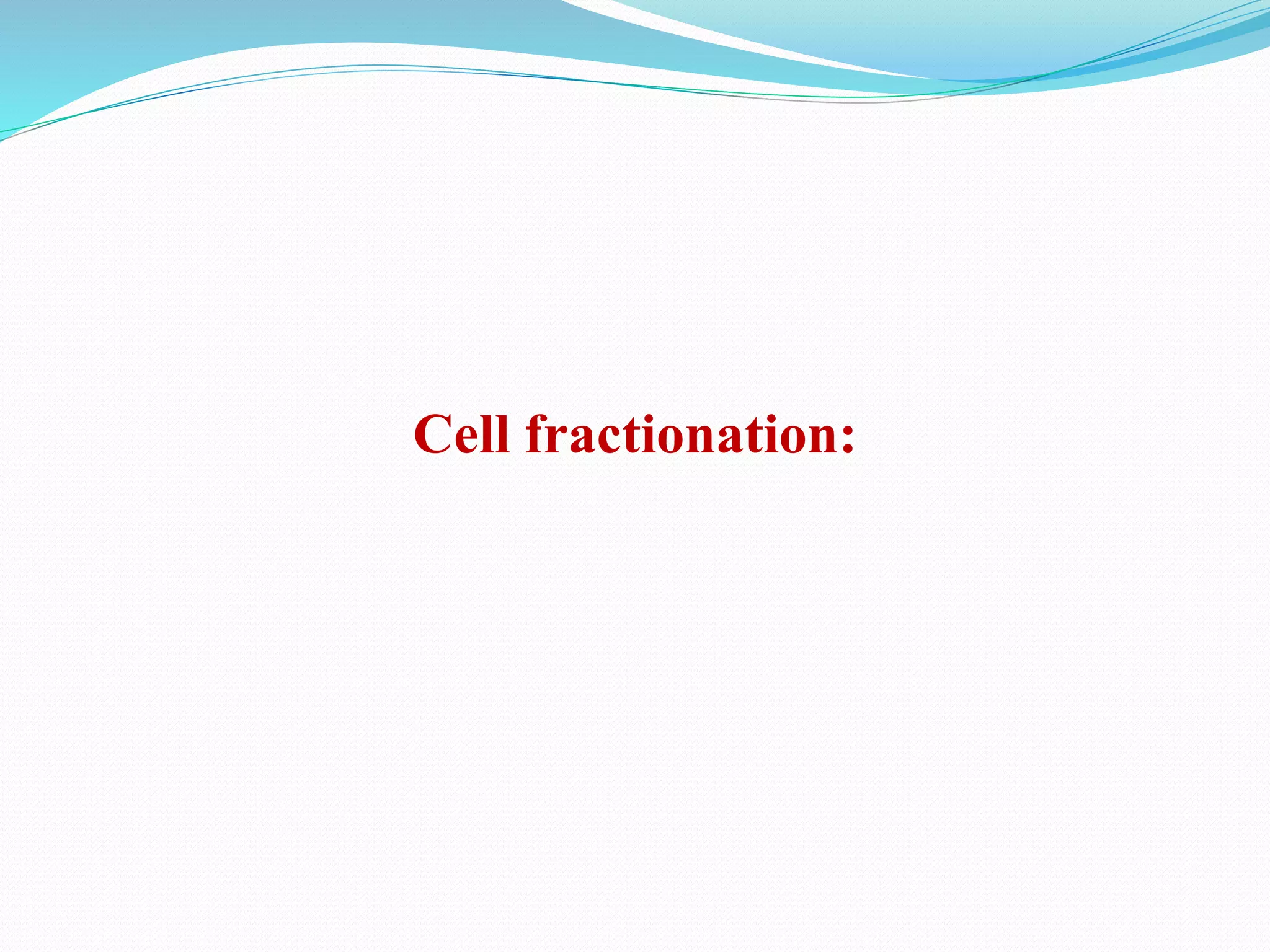 Cell theory cell fraction | PPTX