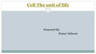 Cell :the unit of life | PPTX | Biological Sciences | Science