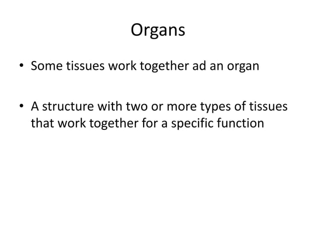 Cell tissues and organs | PPTX