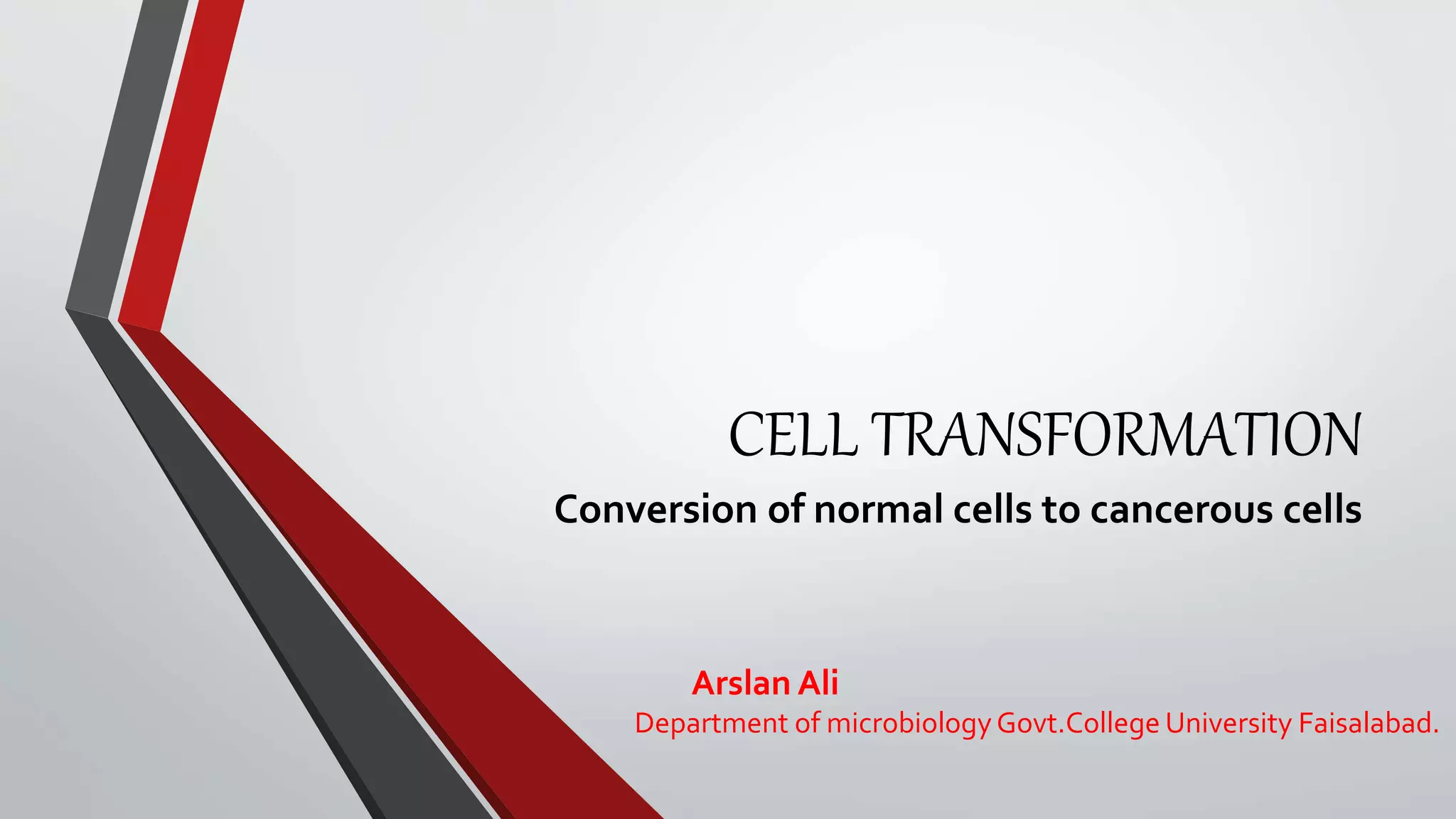 Cell transformation (how normal cell converted to cancerous cell) | PPT