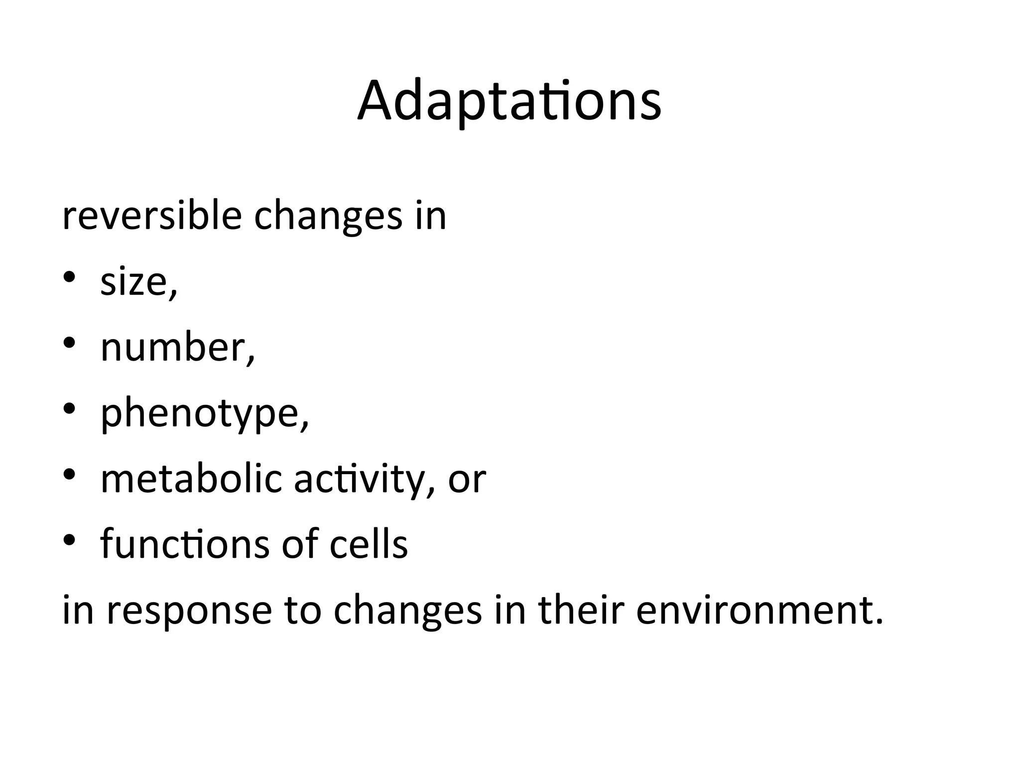 Cellular Adaptations - Cell injury - pathology | PPT