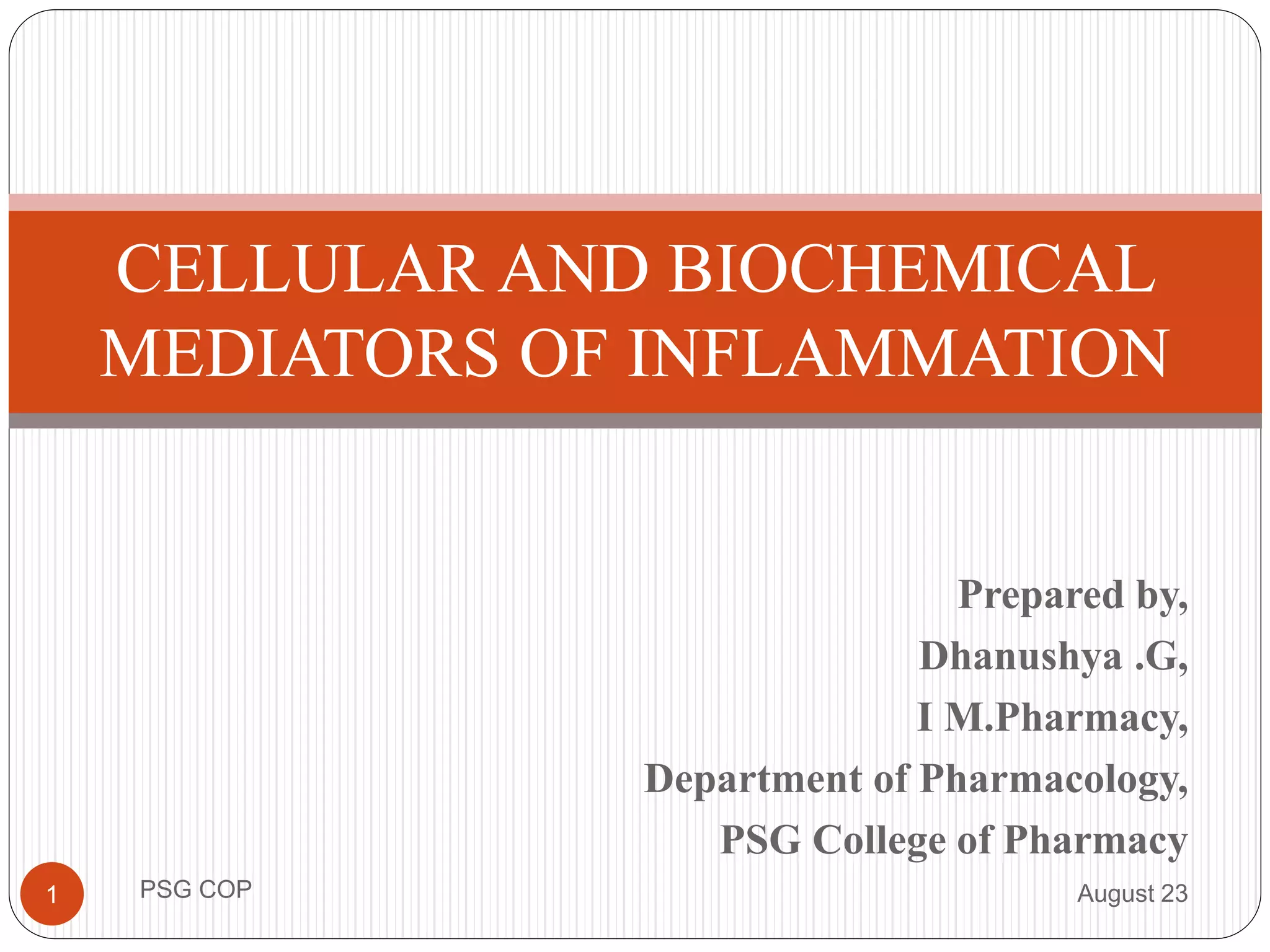 Cellular and biochemical mediators of Inflammation.pptx