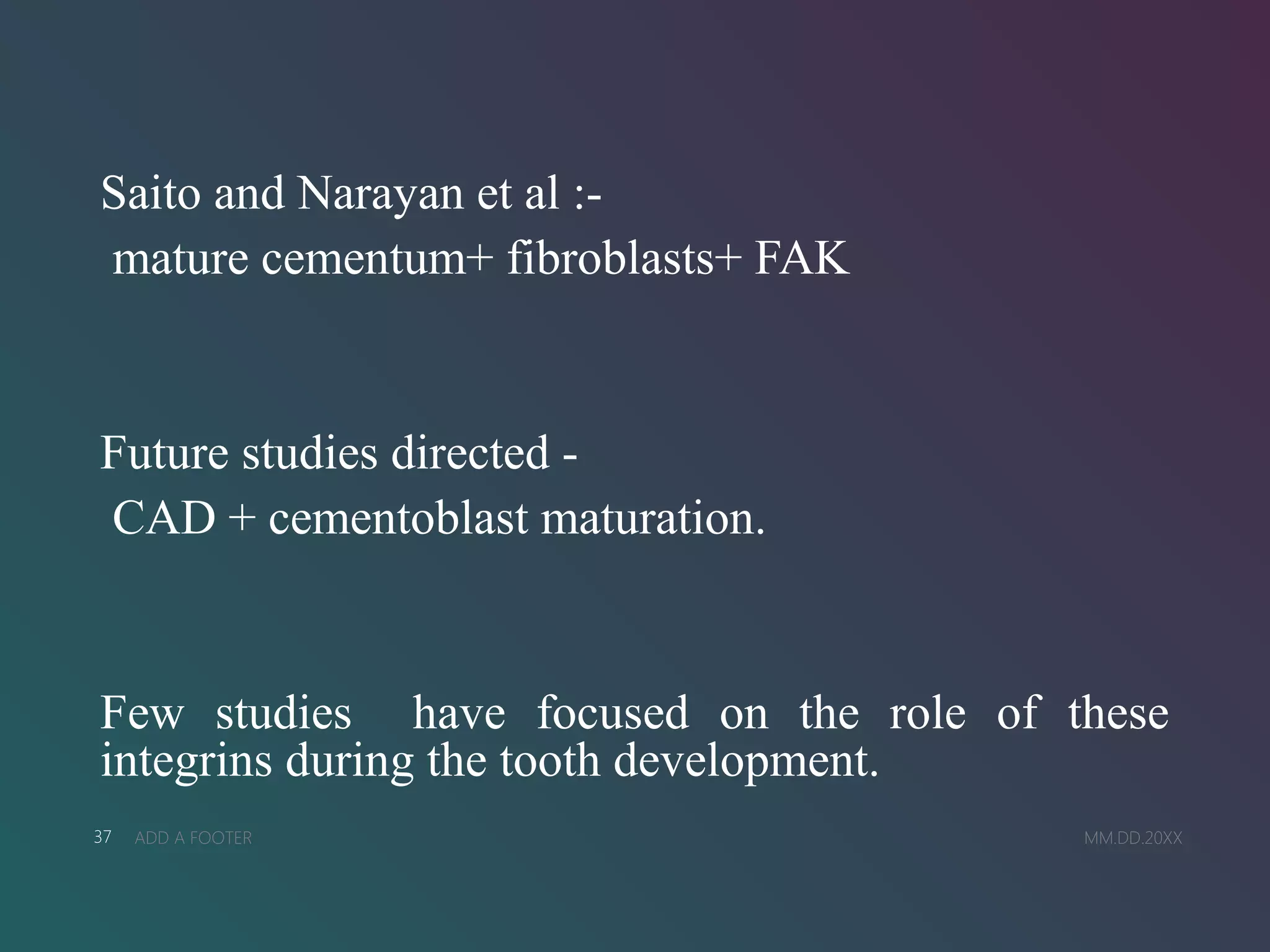 Cellular and molecular biology of cementum | PPT