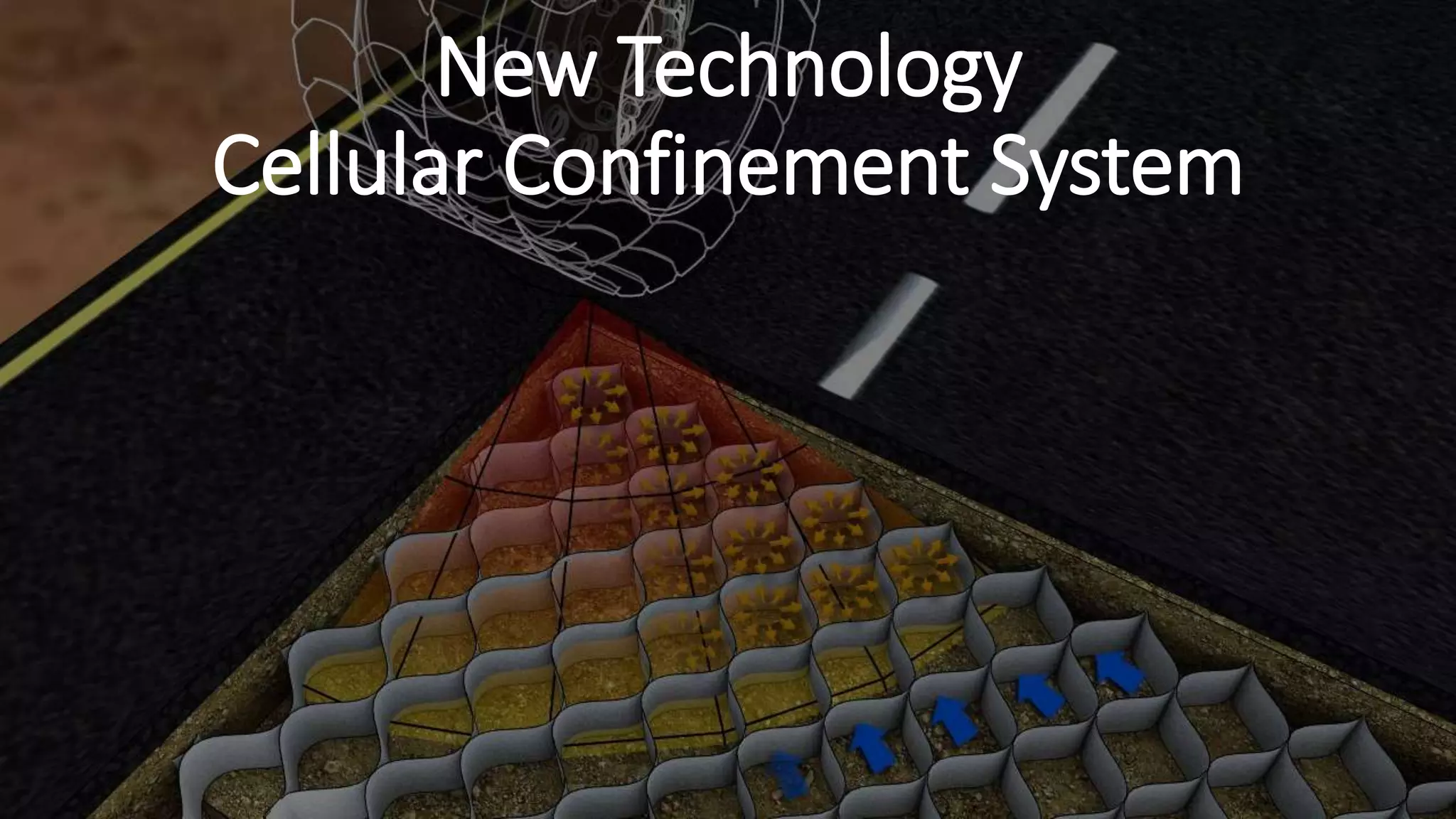 A New Technology of Cellular Confinement System | PPTX