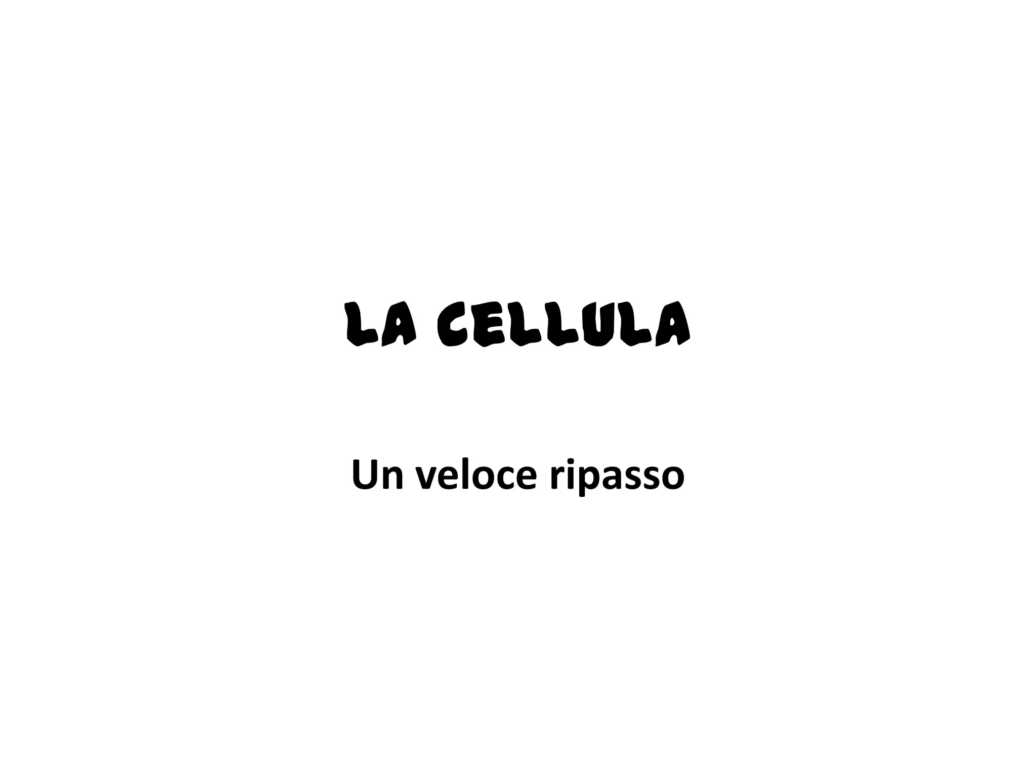 Cellula ripasso | PPTX