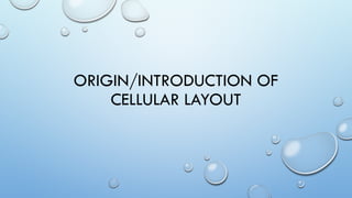 Cellular layout in production Management | PPTX | Business | Business and Finance