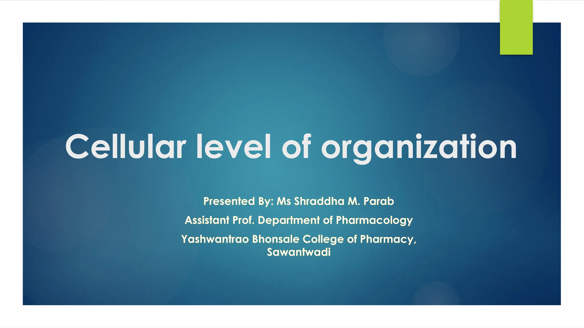 Cellular level of organization of human body.pptx