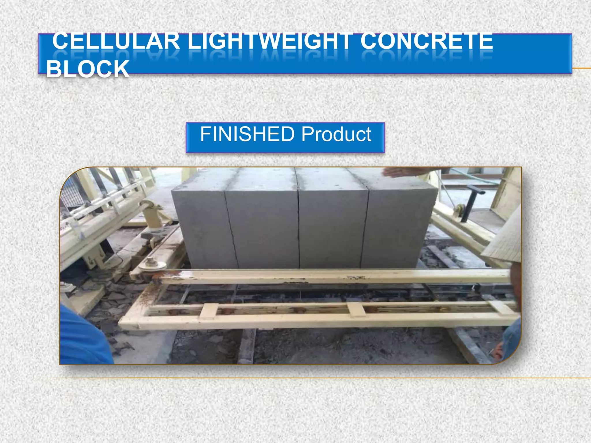 Cellular light weight concrete block CLC technology | PPTX