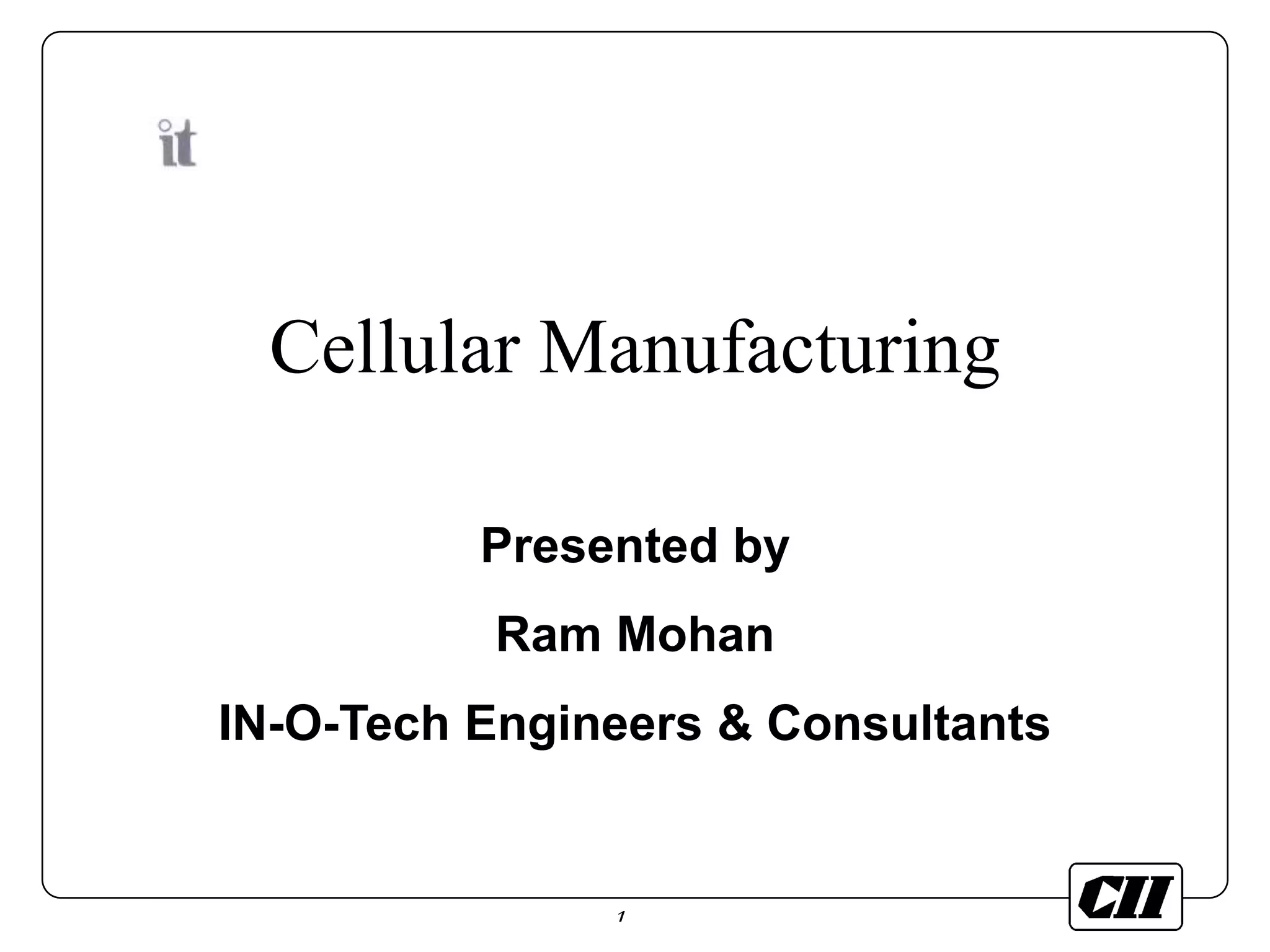Cellular manufacturing | PPT