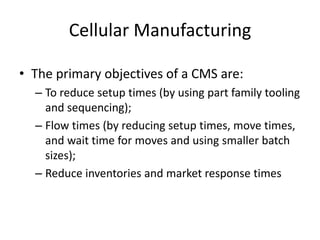 Cellular Manufacturing - Manufacturing Systems | PDF