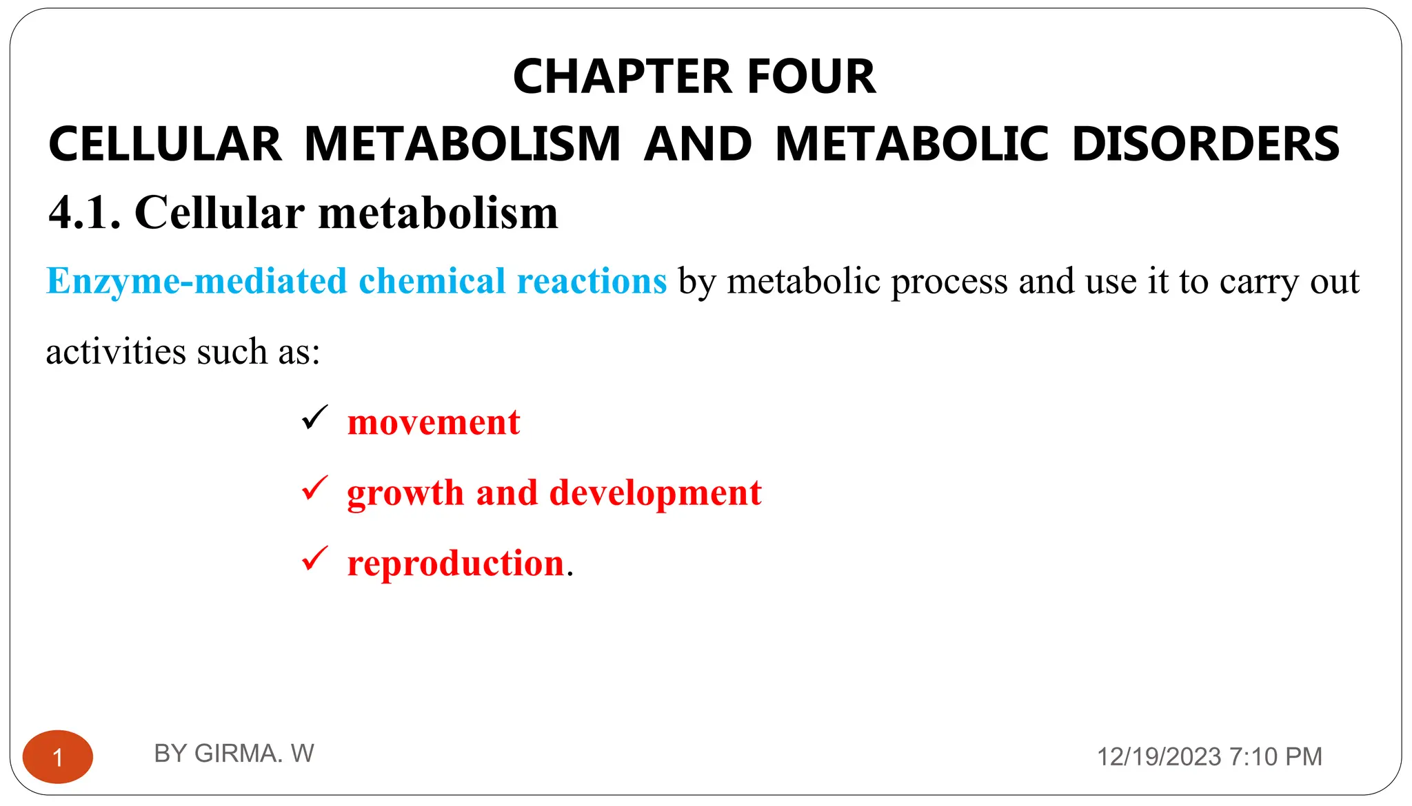 CELLULAR METABOLISM AND METABOLIC DISORDERS.pptx