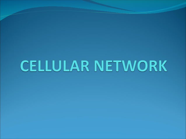 Cellular networks | PPT