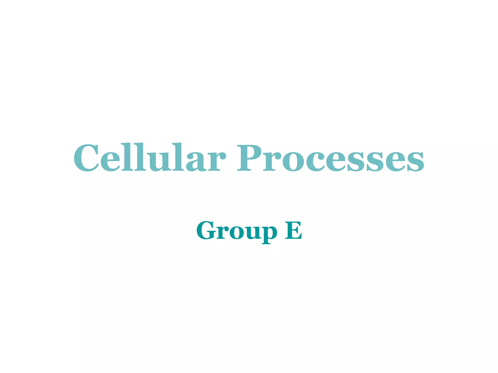 Cellular processes wikki ppt | PPT