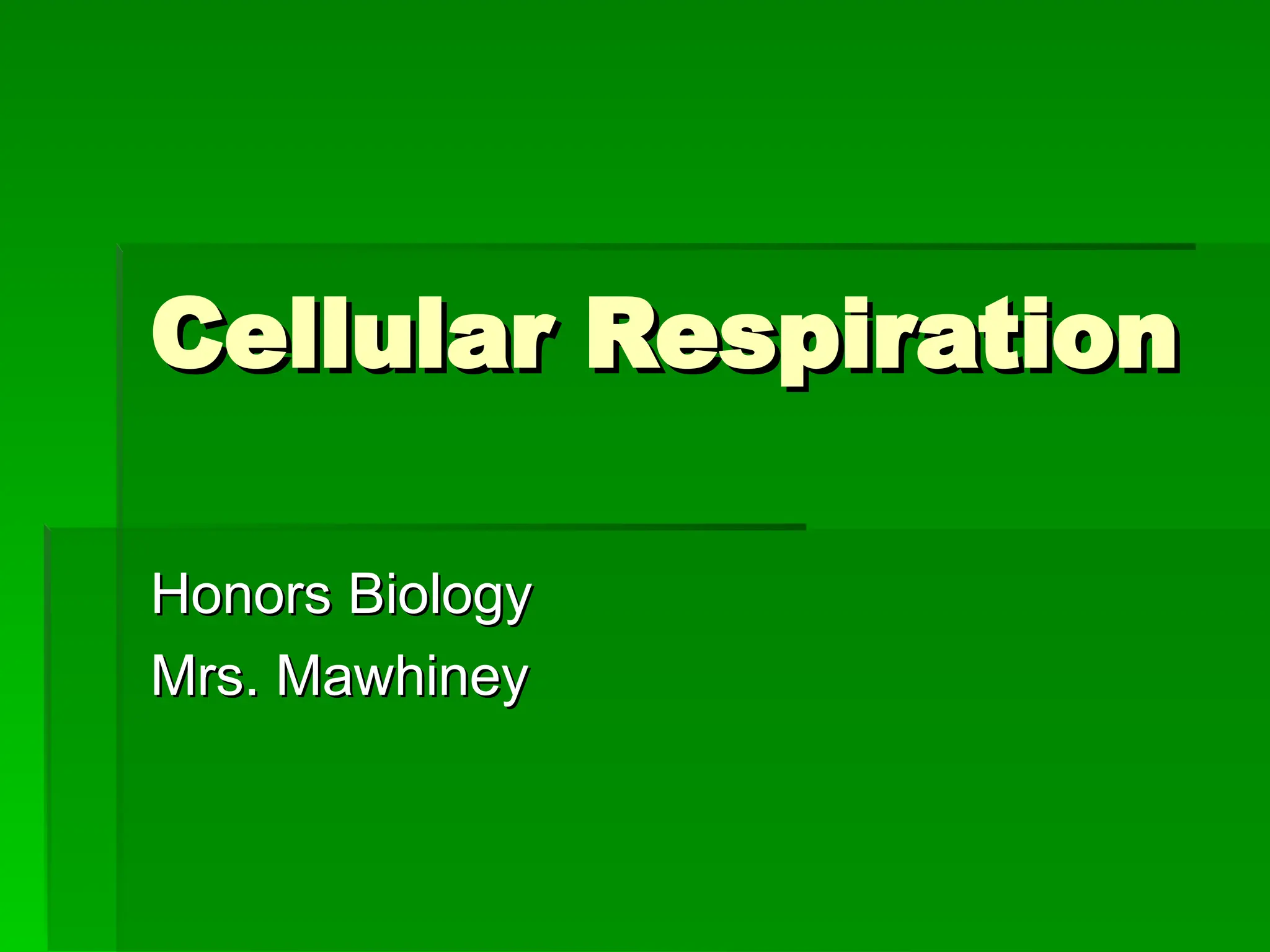 Cellular_Respiration: Glycolysis, Kreb Cycle, ETC | PPT