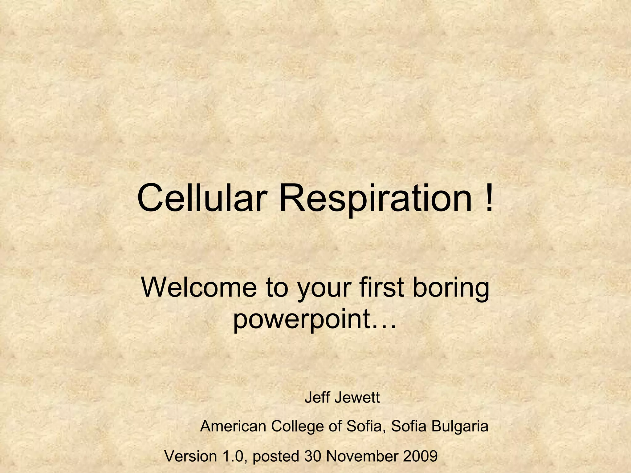 Cellular Respiration CR Chapter 8 And 9 version 2.0 | PPT