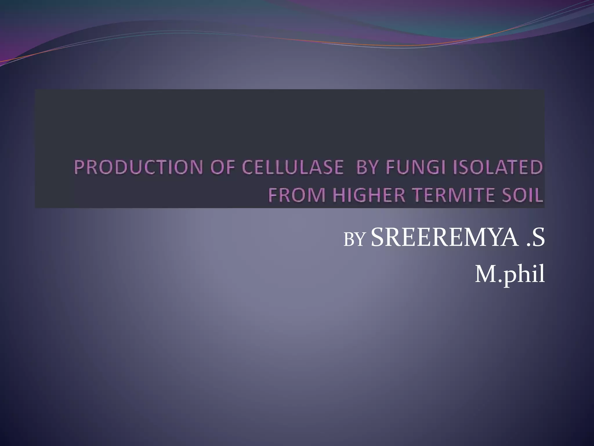 Cellulase | PPTX