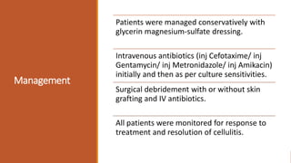 Cellulitis- Causes, Diagnosis and its Management. | PPTX