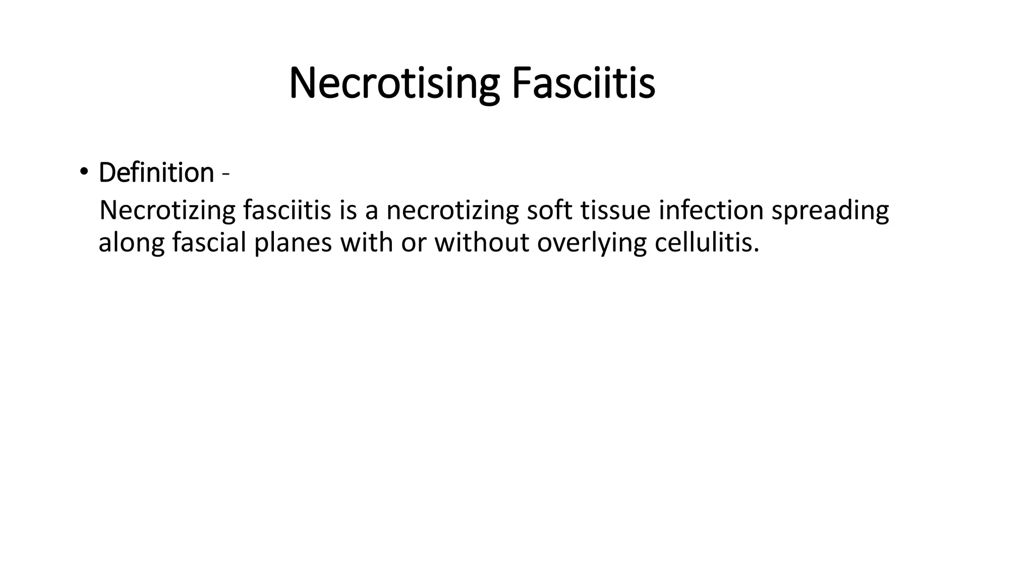 CELLULITIS AND NECROTISING FASCITIS PPT.pptx