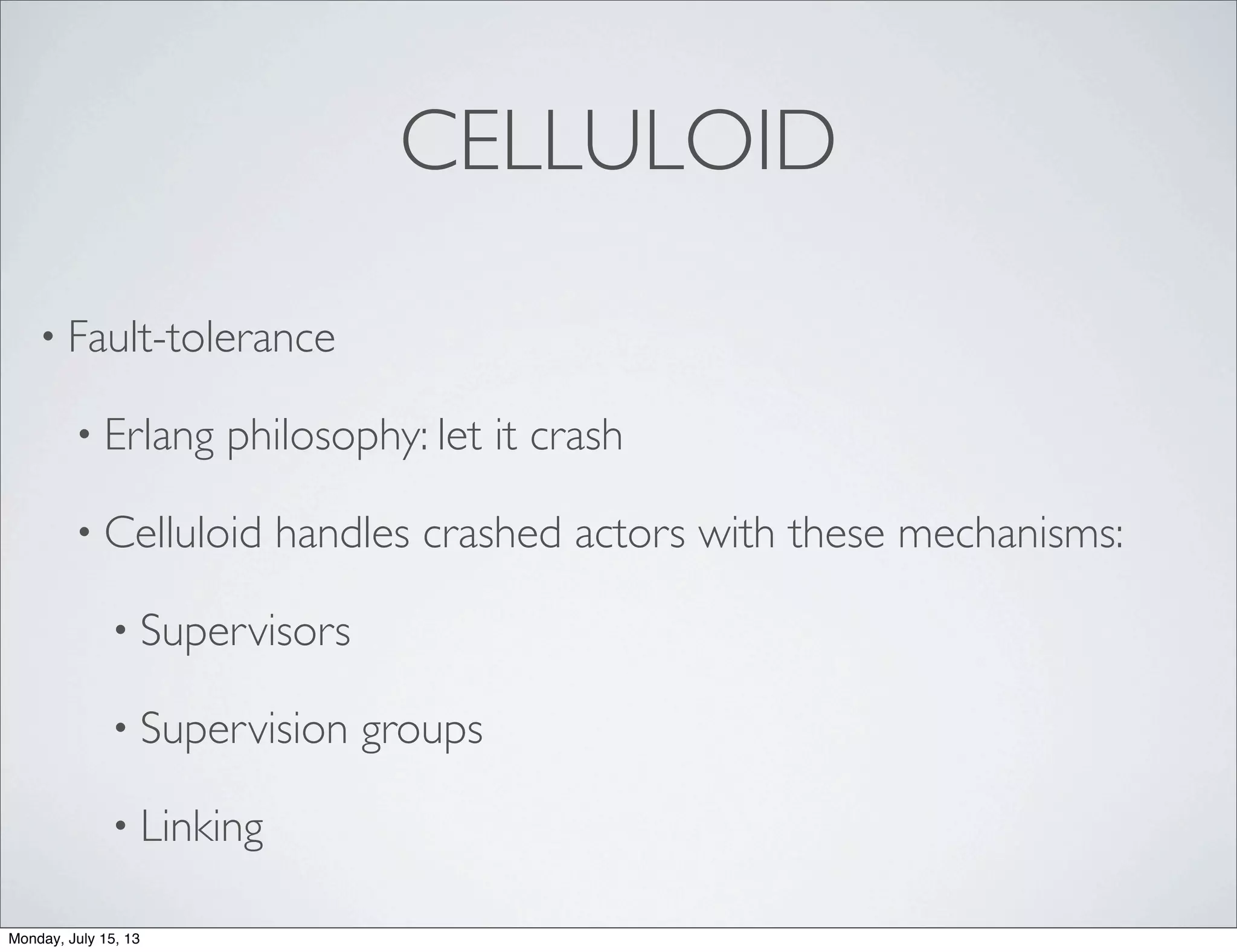 Celluloid, Celluloid::IO and Friends | PPT
