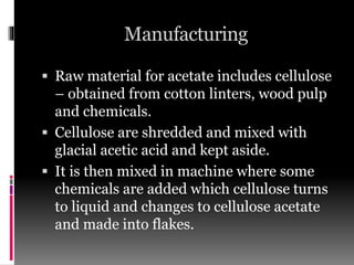 Man Made fiber -Cellulose acetate | PPTX