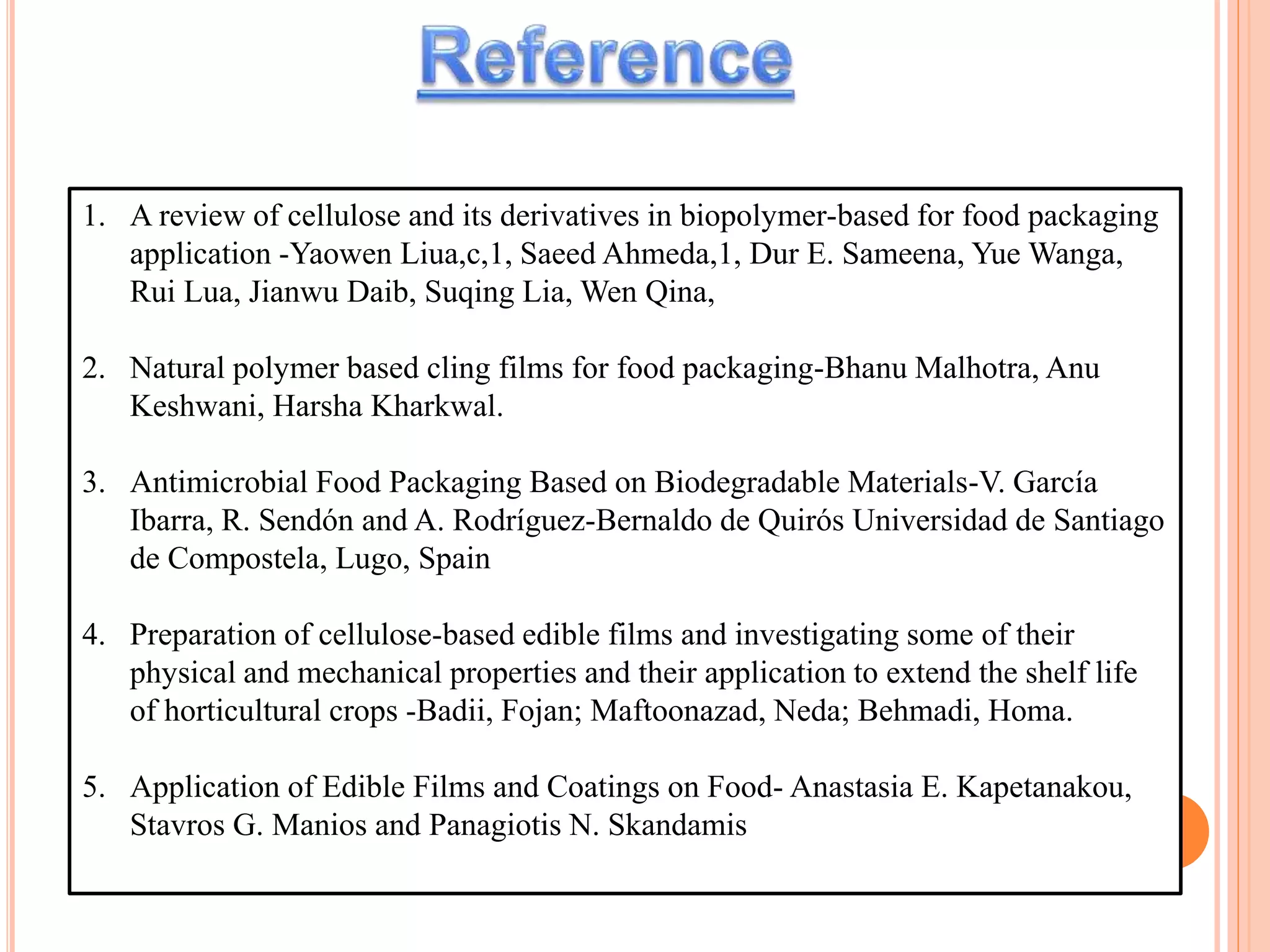 Edible film of Cellulose and Cellulose Derivatives | PPTX
