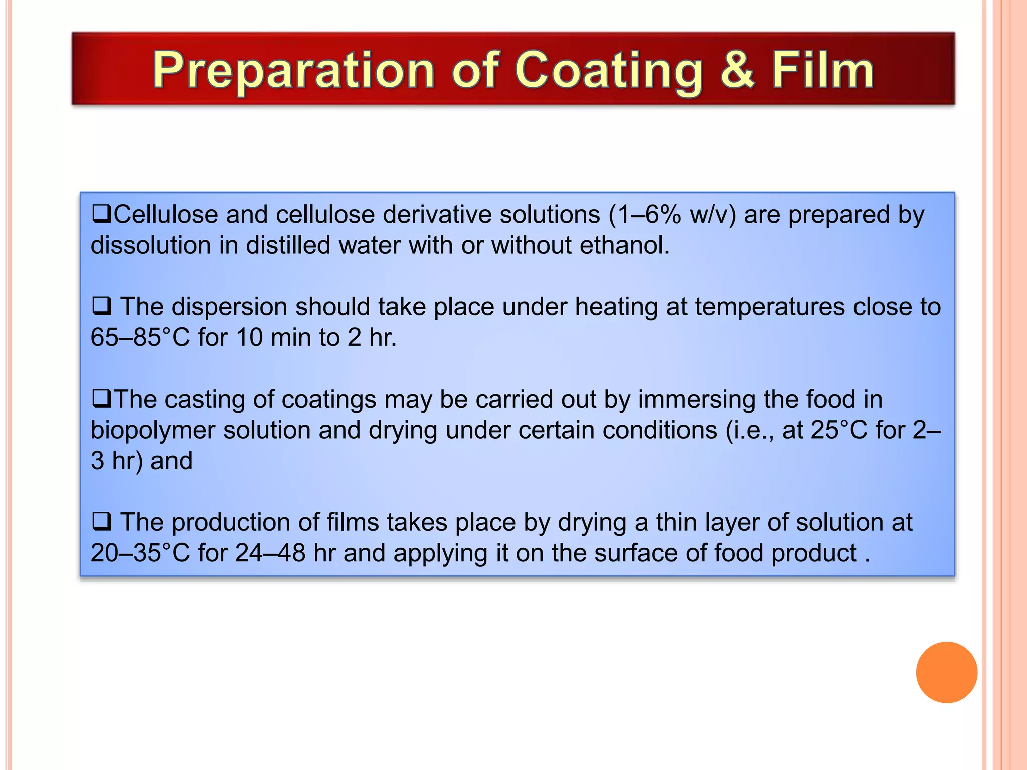 Edible film of Cellulose and Cellulose Derivatives | PPTX