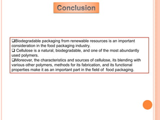 Edible film of Cellulose and Cellulose Derivatives | PPTX