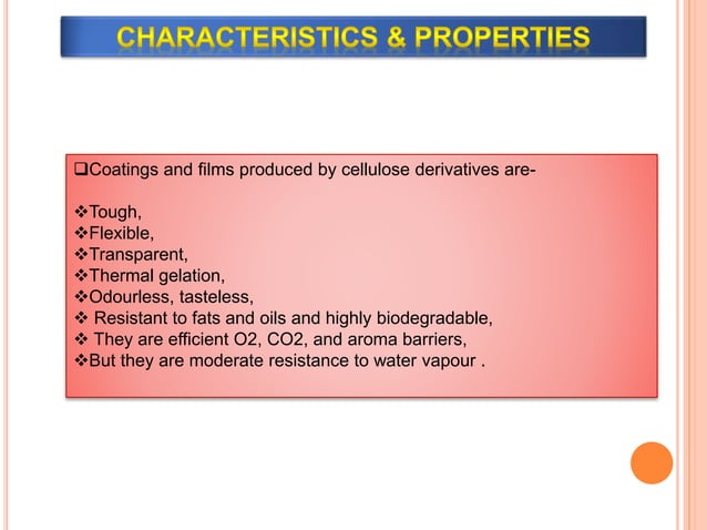 Edible film of Cellulose and Cellulose Derivatives | PPTX | Chemistry ...