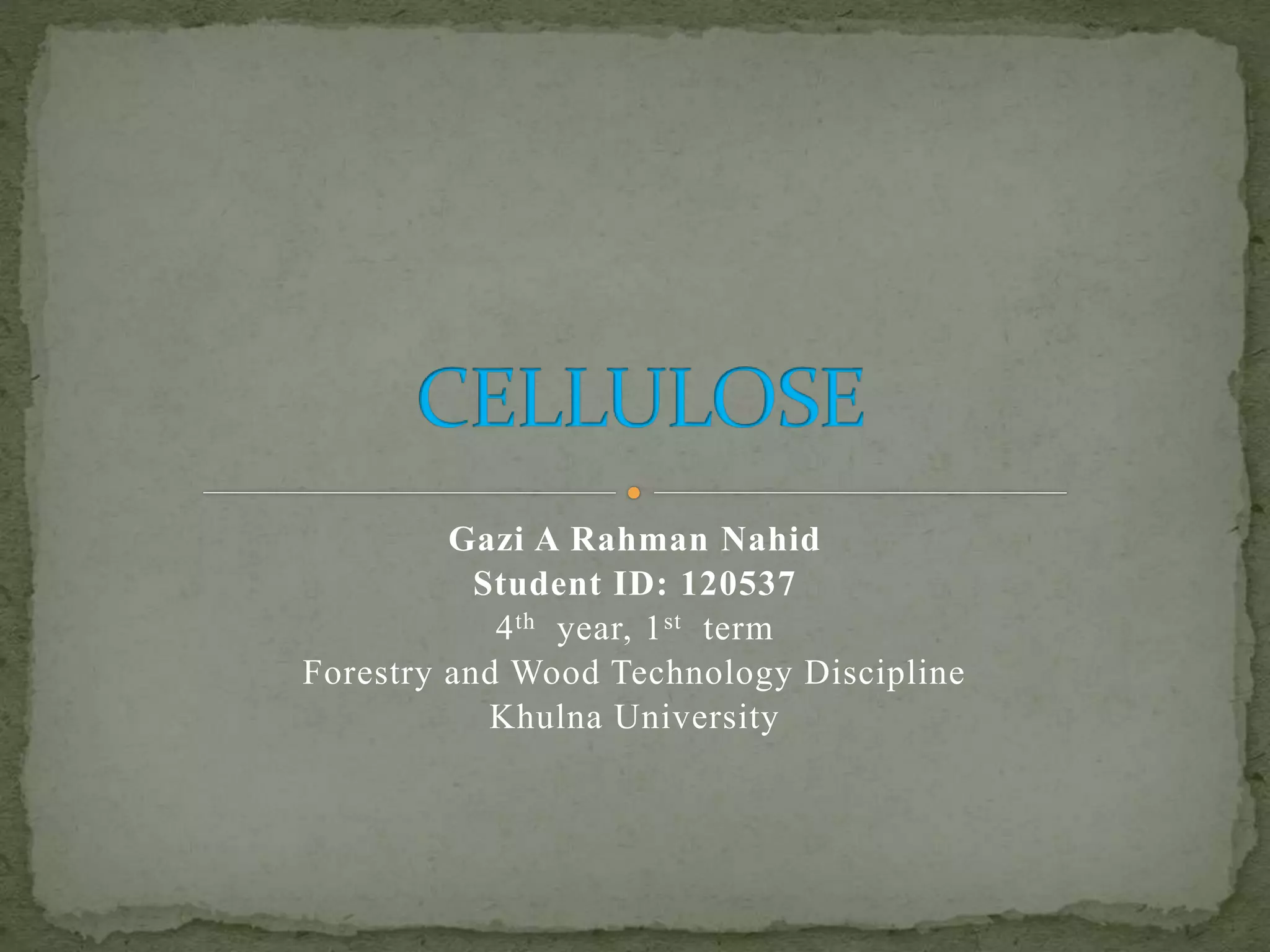 Cellulose presentation | PPTX