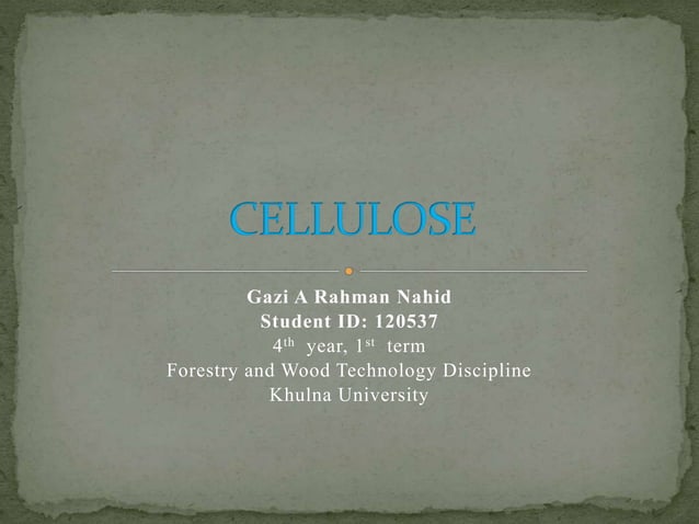 Cellulose presentation | PPTX | Chemistry | Science